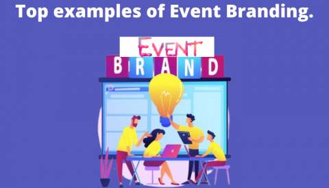 Importance of event branding via event branding examples.